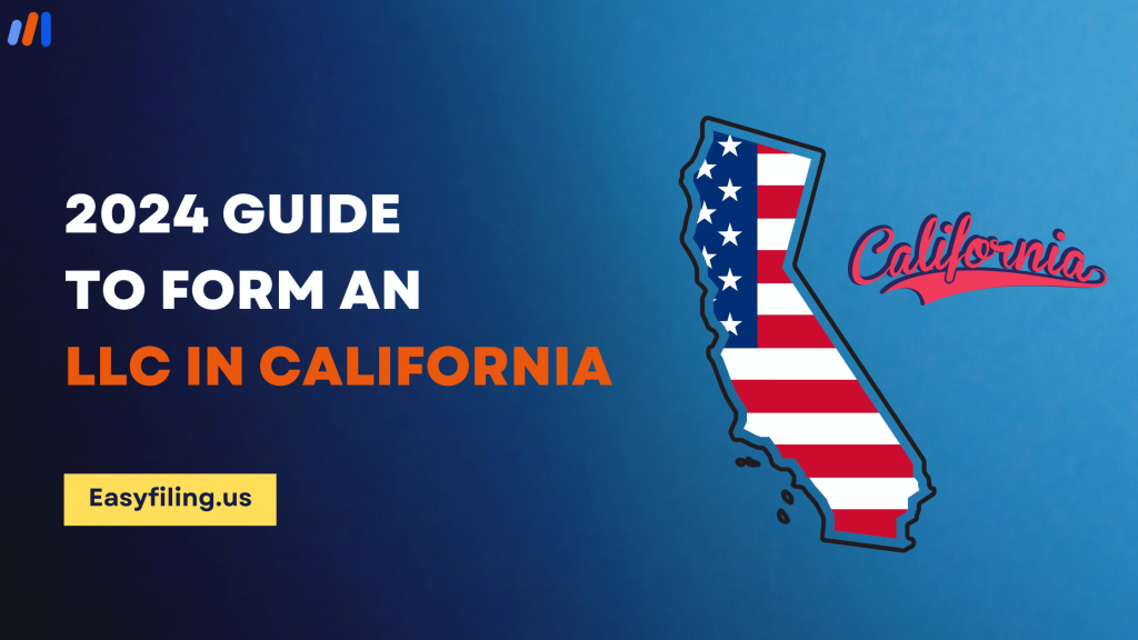 Form an LLC in California | CA Formation Expert