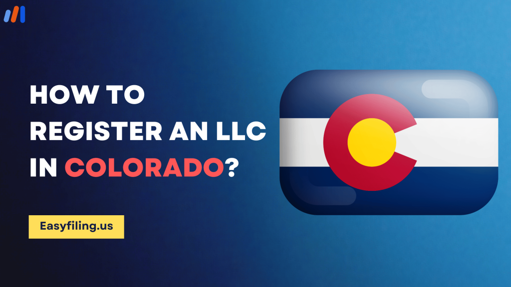 How to Register an LLC in Colorado?