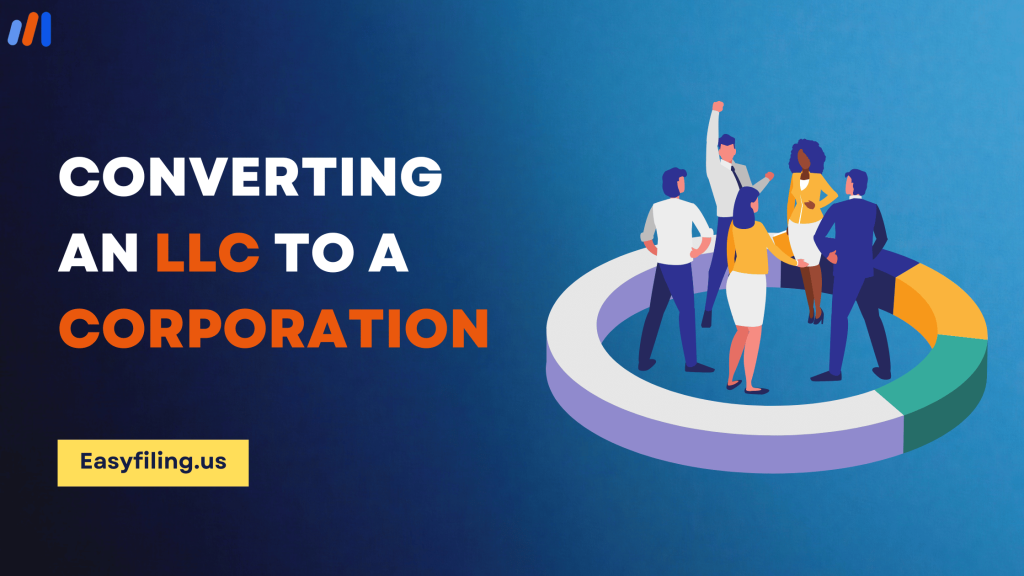 Converting an LLC to a Corporation: A Comprehensive 5-Step Guide
