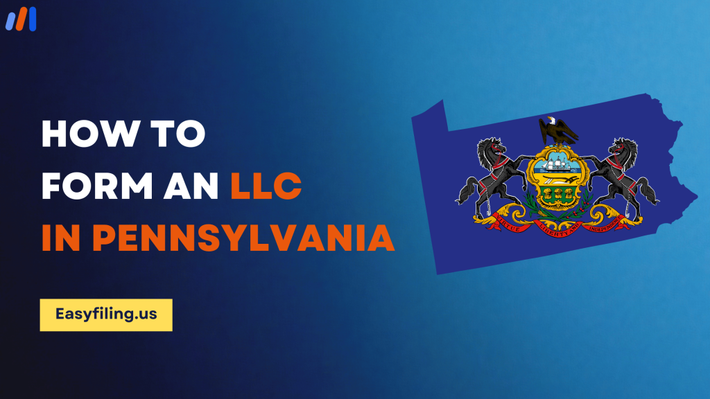 Form an LLC in Pennsylvania | PA Formation Expert