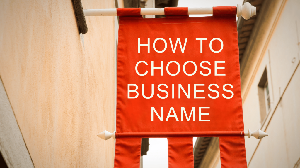 7 Tips for Choosing a Business Name