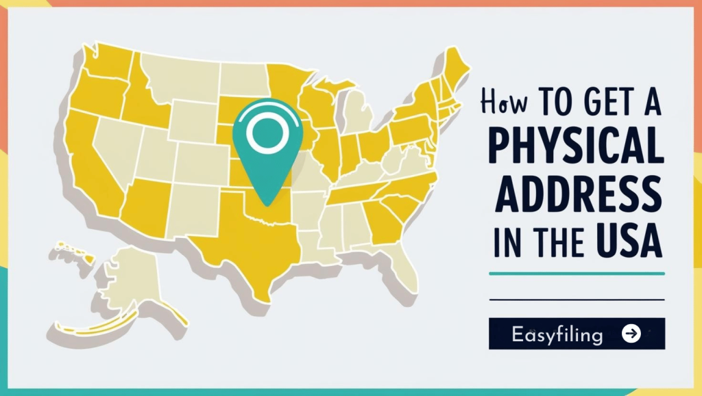 Get a Physical Address in the USA (6 Ways for Non-Residents)