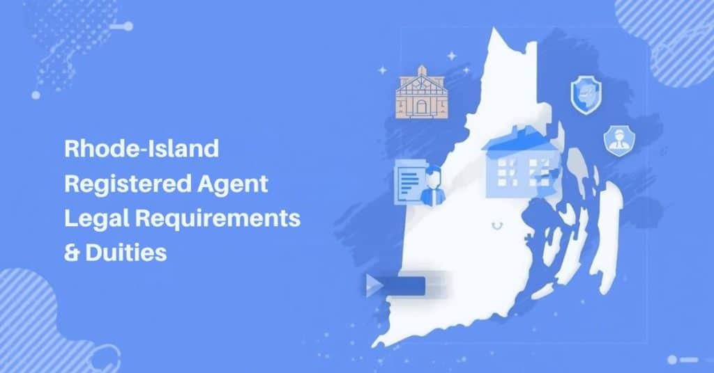 Rhode Island Registered Agent: Legal Requirements, Duties